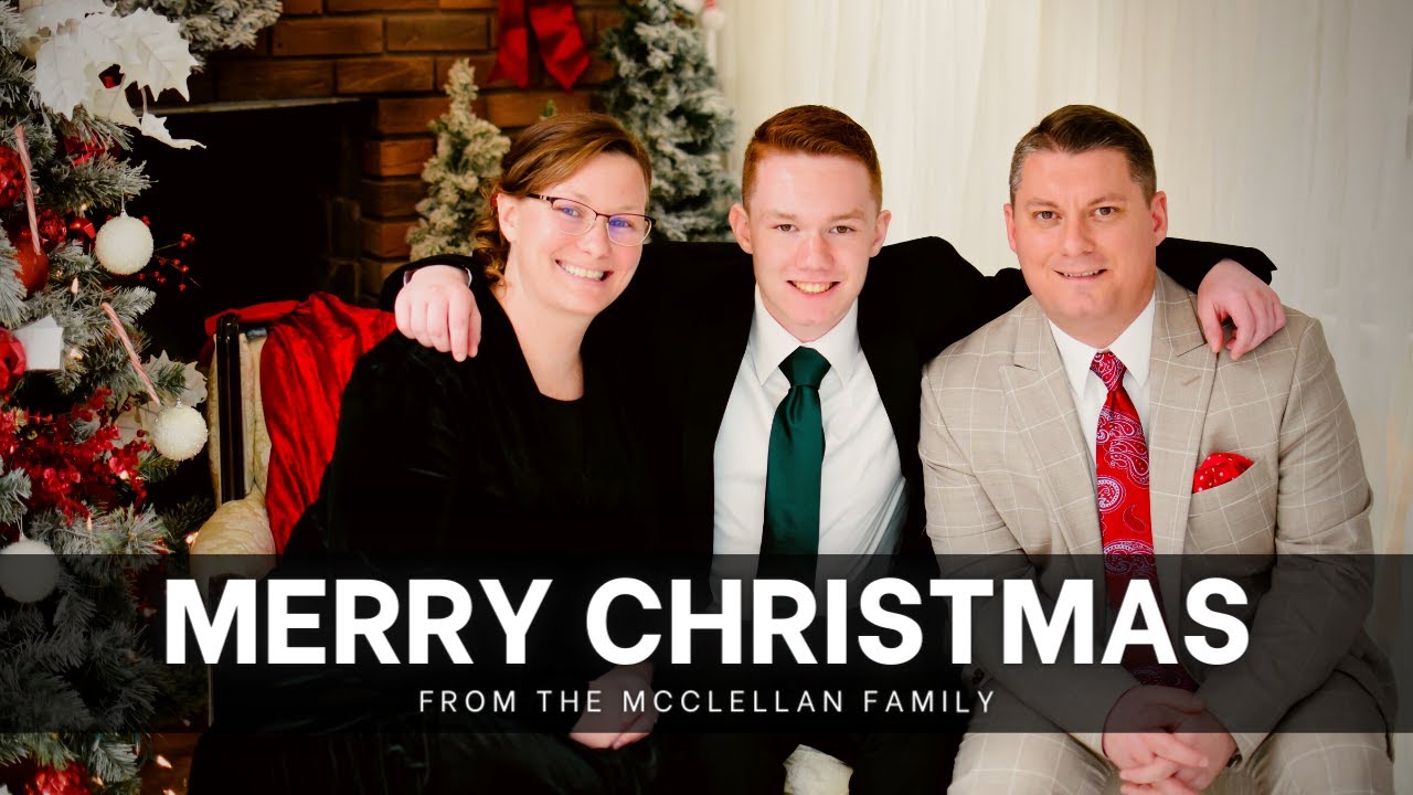 Merry Christmas from The McClellan Family! - YouTube