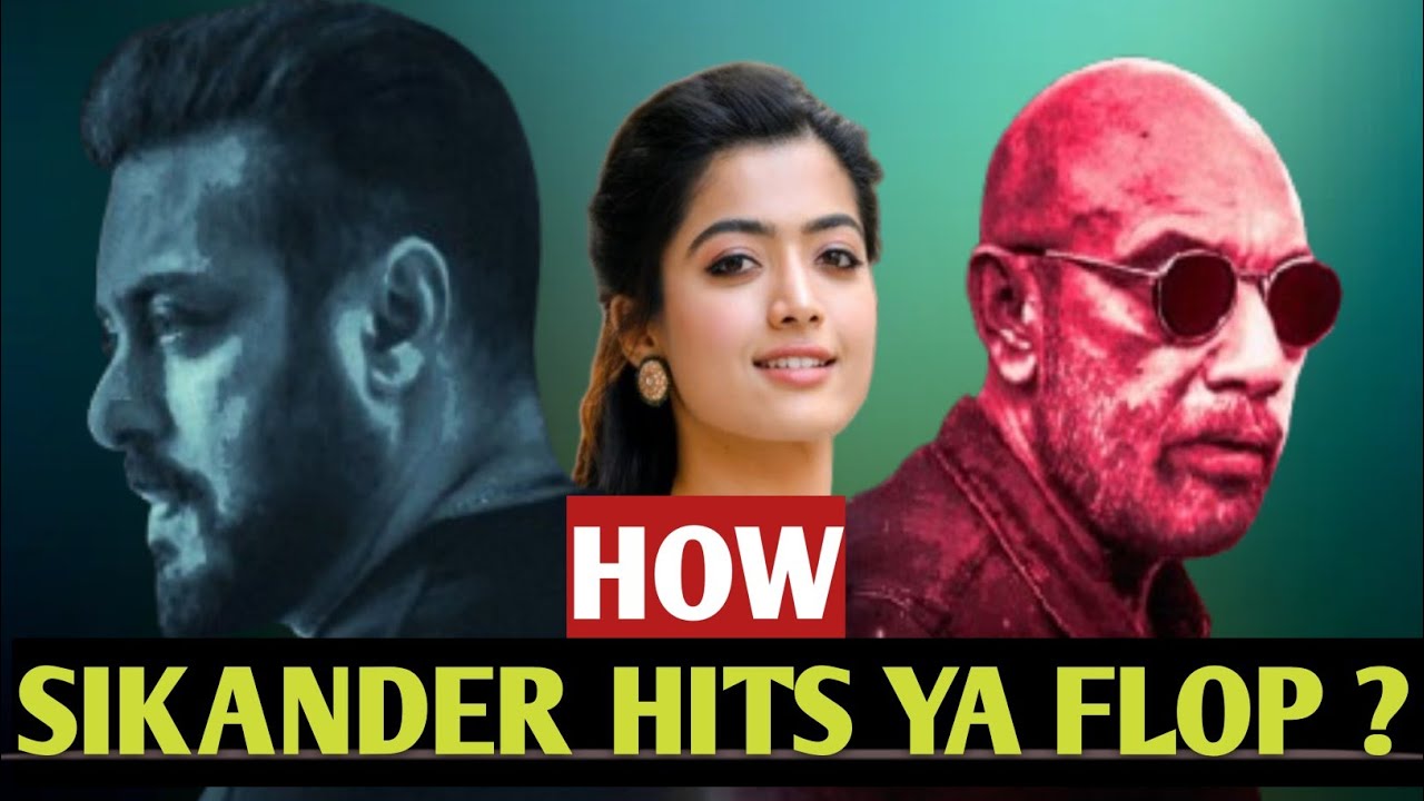 Sikander Movie: HIT YA FLOP? | Kya Yeh Sabse Jyada Paisa Kamayegi ? # ...