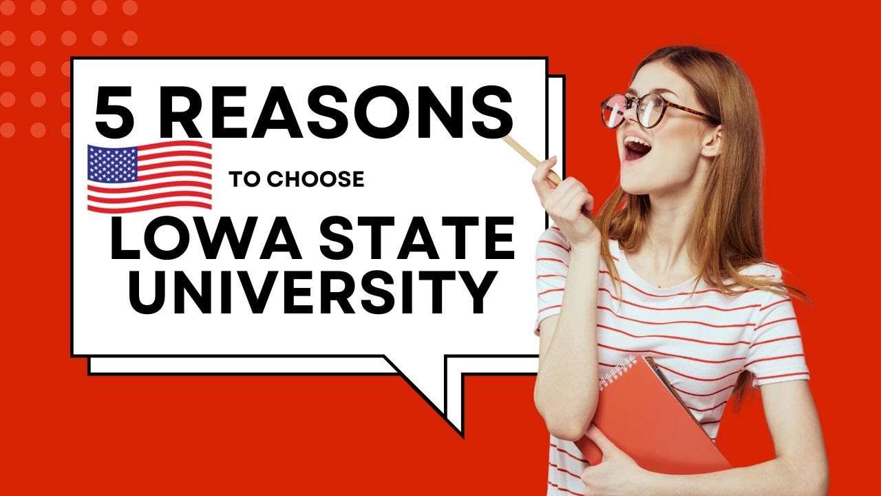 Reasons to Choose Lowa State University | Reasons to study in USA ...