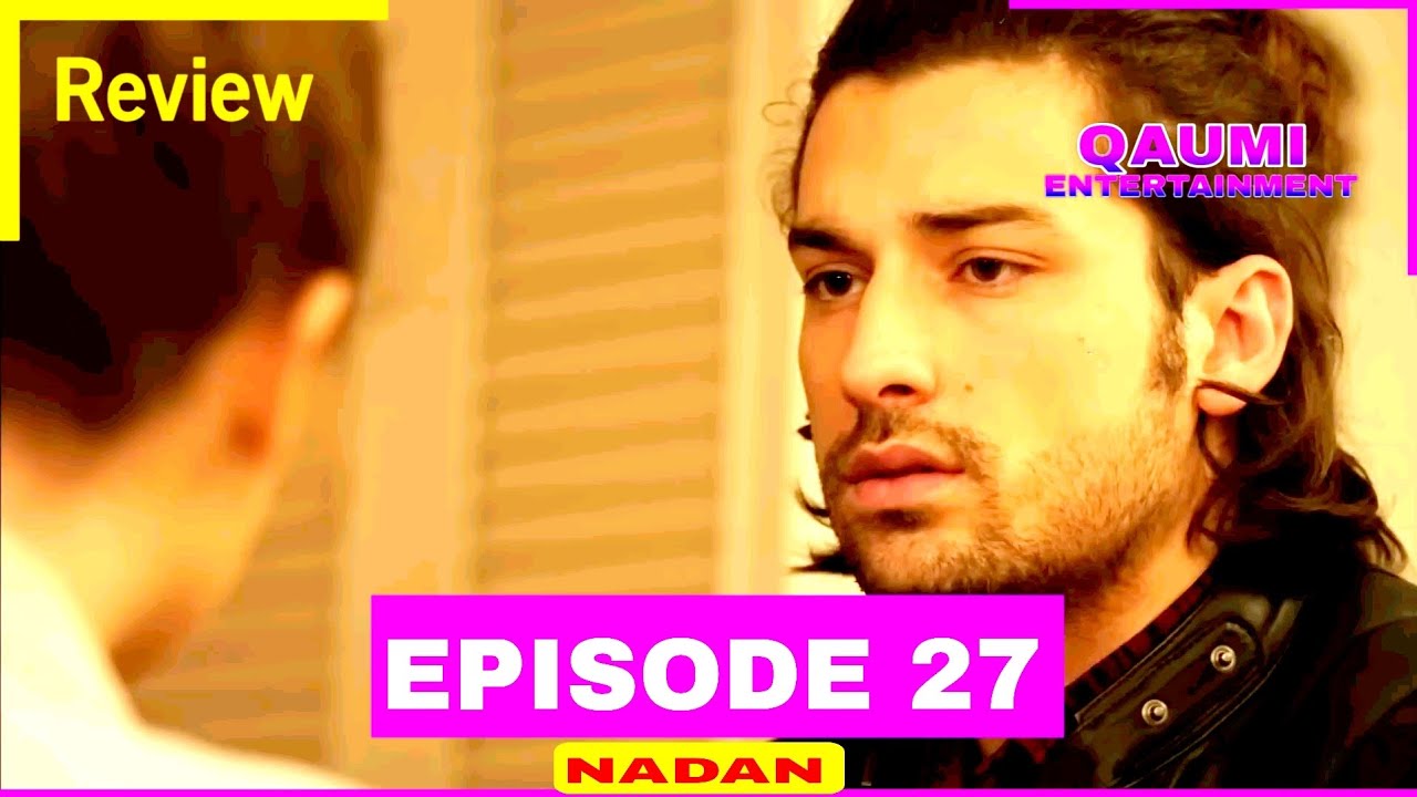 NADAN Episode 27 - Teaser Promo and Review - 25th 2025- Qaumi ...