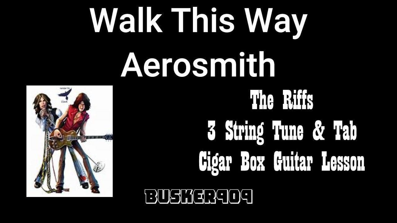 Walk This Way (all main riffs) Aerosmith "No Chat Tune & Tab" Lesson 3 ...
