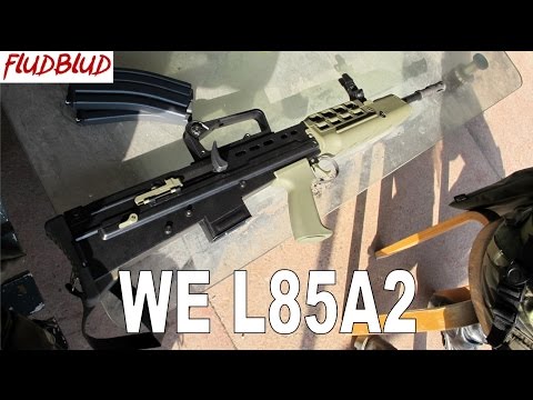 My Airsoft WE L85 A2 GBBR Review and Impressions - YouTube