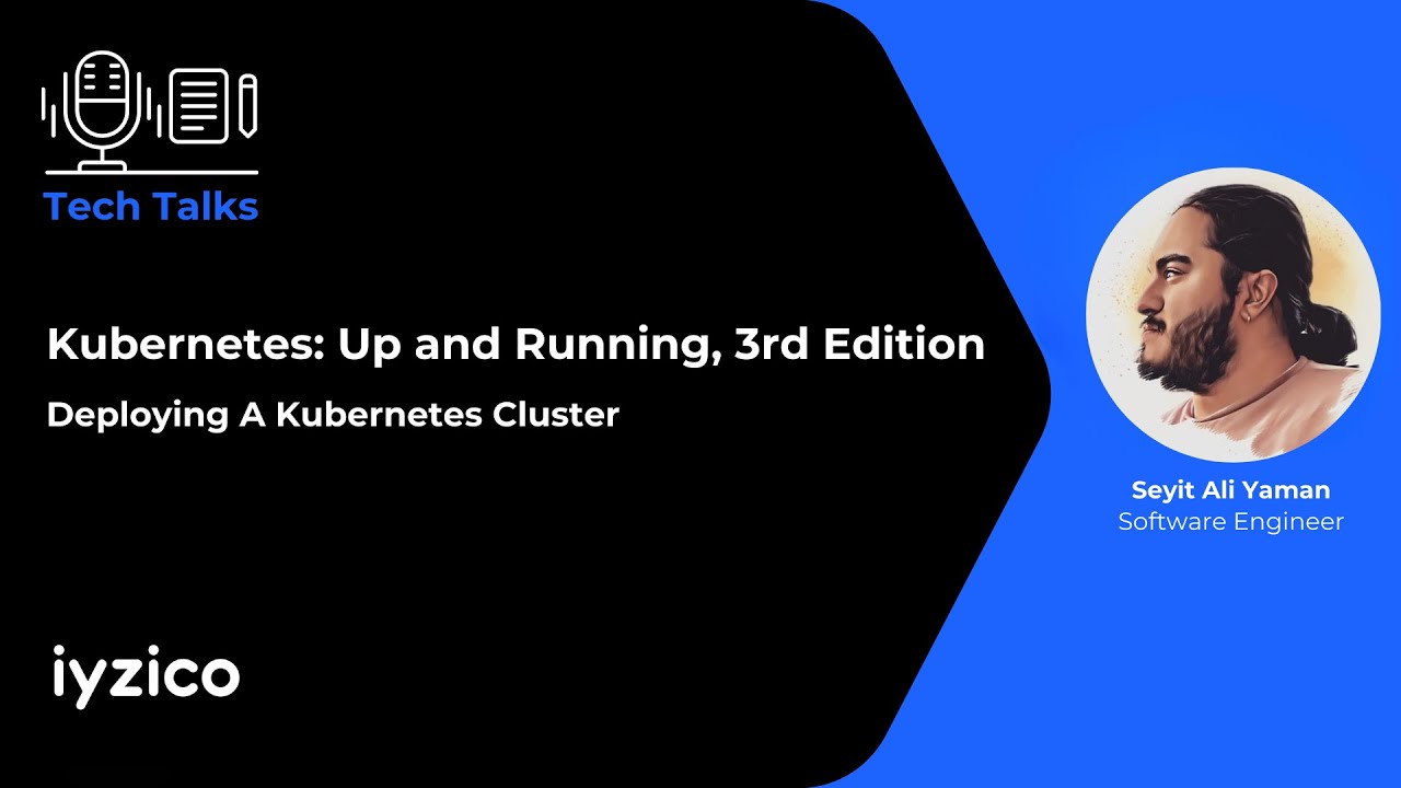 Kubernetes Up and Running, 3rd Edition - Deploying A Kubernetes Cluster ...