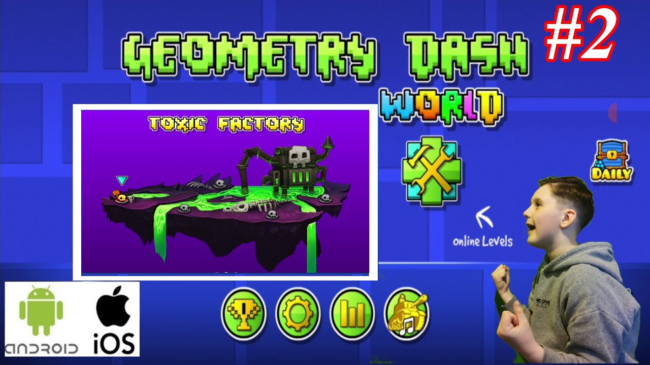 Geometry dash world : First attempt | Toxic Factory | All levels - YouTube