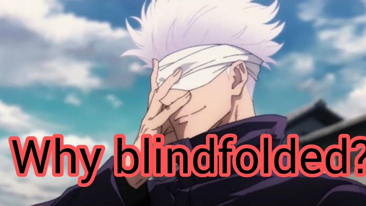 Why Jujutsu Kaisen's Satoru Gojo Covers His Eyes - YouTube