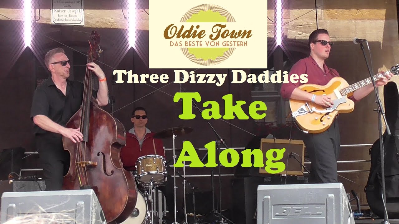 Three Dizzy Daddies 2025 @ Oldie Town - Take Along - YouTube