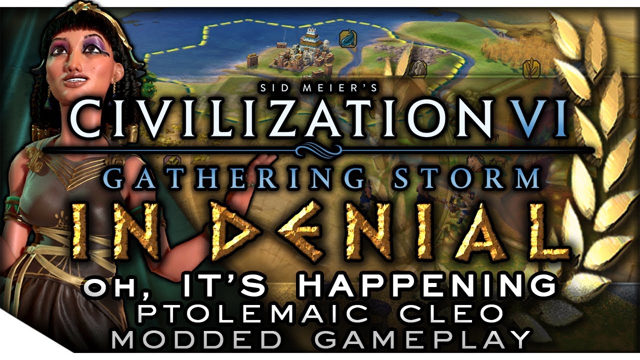 NEW CLEO BEST CLEO (Also, Why Am I Doing This?) | Civilization VI ...