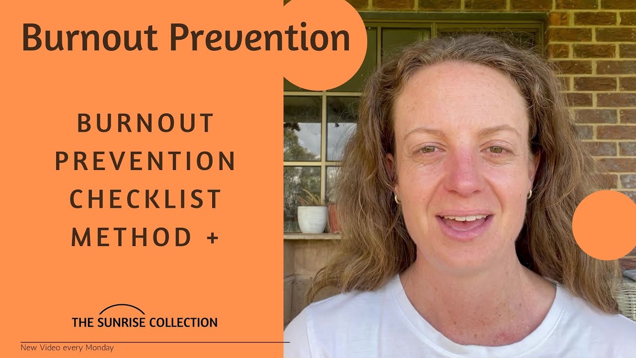 The Burnout Prevention Checklist Method + more - YouTube