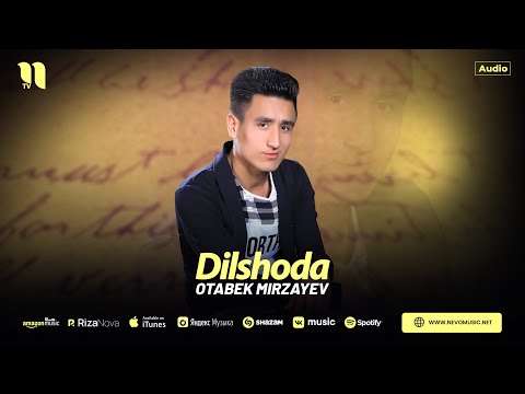 Otabek Mirzayev - Dilshoda (audio 2024)