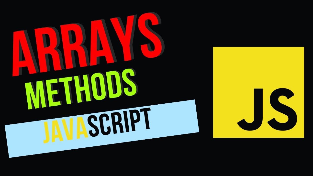 Arrays Methods In JavaScript || danifuntec - YouTube