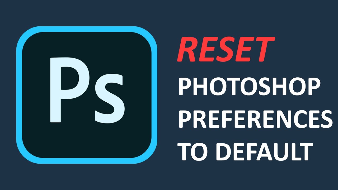 How To Reset Photoshop CC 2020 Preferences To Default Settings YouTube how-to-reset-photoshop-cc-2020-preferences-to-default-settings-youtube
