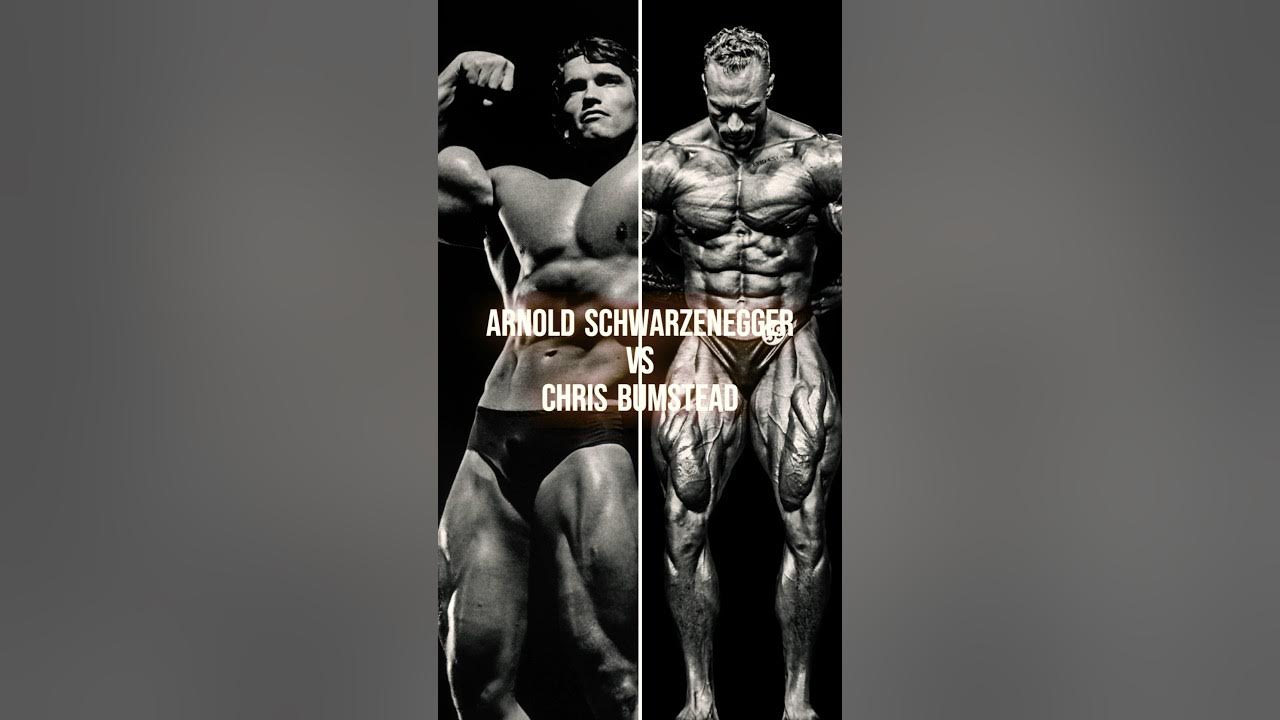 Battle Of The Titans Arnold Schwarzenegger Vs Chris Bumstead Arnold Vs Cbum Youtube