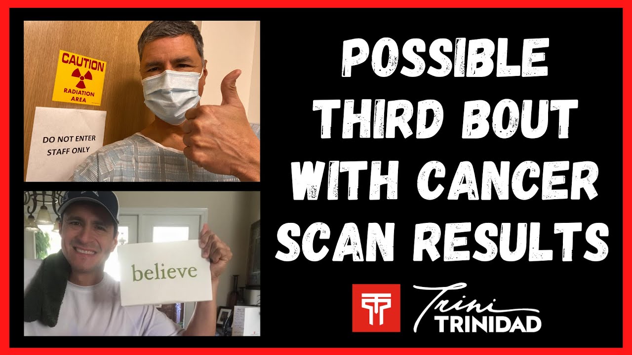 Possible Third Bout with Cancer - Scan Results - YouTube