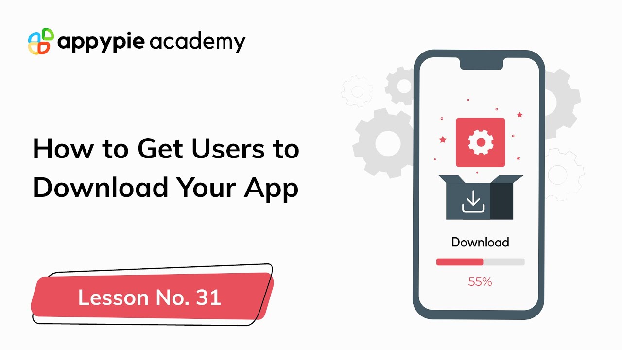How to Get Users to Download Your App: Lesson 31 - YouTube