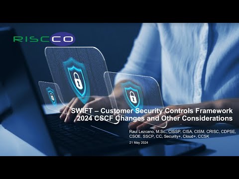Webinar - Changes to SWIFT Customer Security Controls Framework 2024 - YouTube