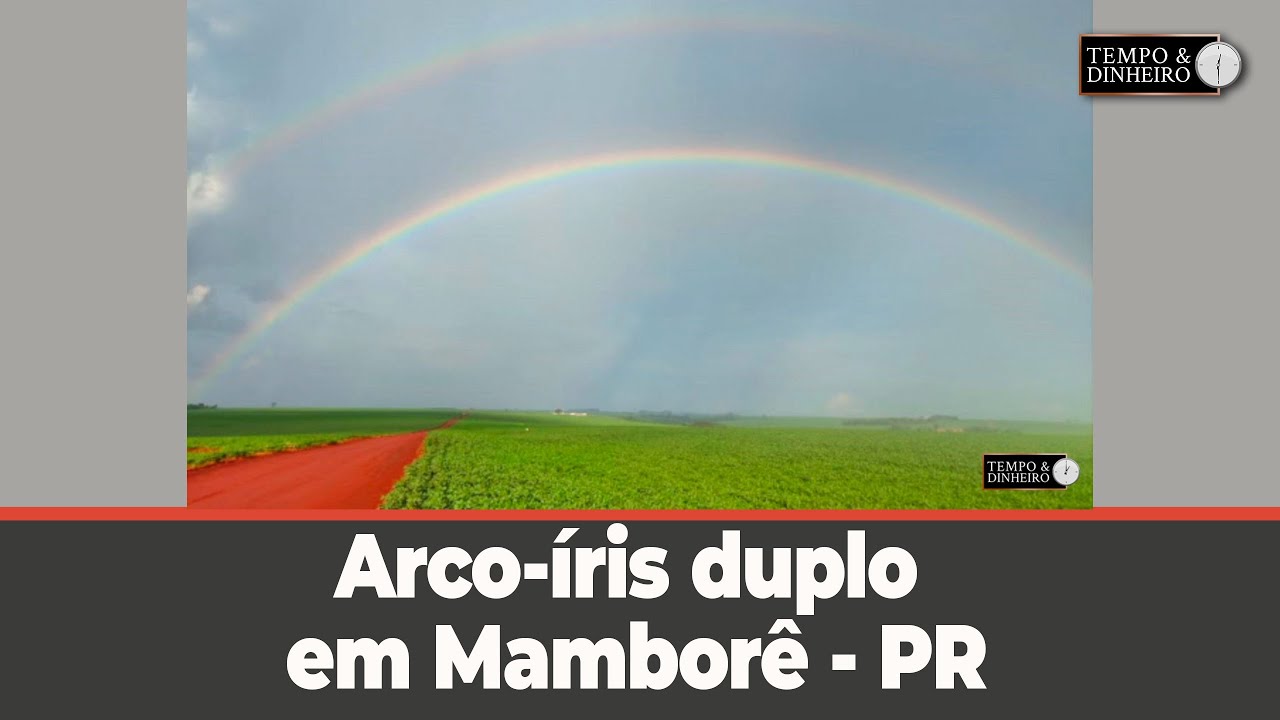 Arco-íris duplo em Mamborê, no Paraná, mostra o Sidney Fuchs - YouTube