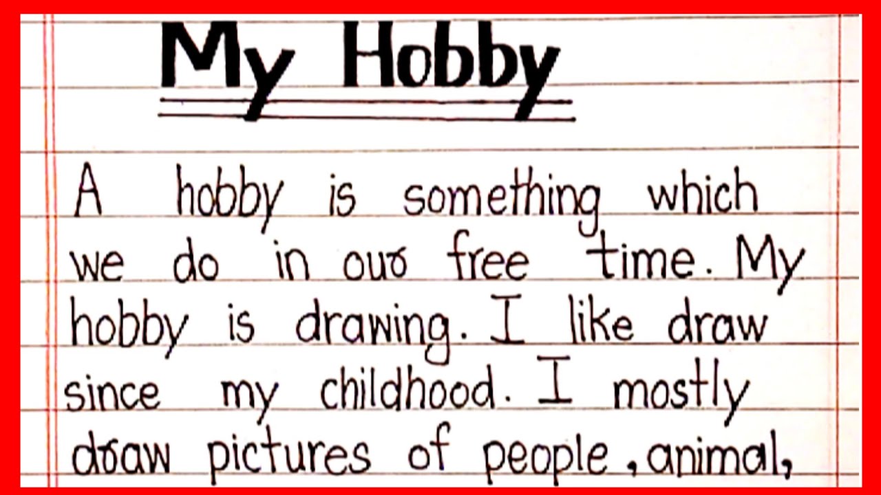 My hobby drawing essay|Essay on my hobby|My hobby drawing in english ...