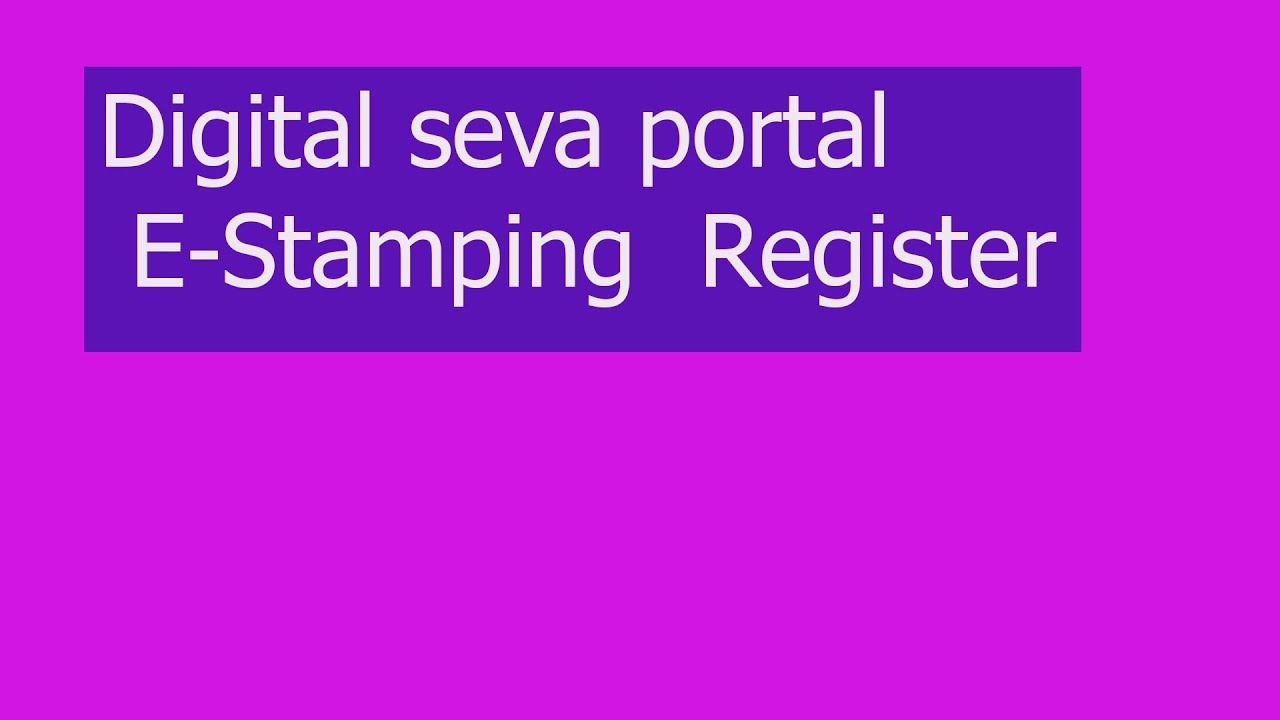 How To Register For Online E-Stamping digital seva portal - YouTube