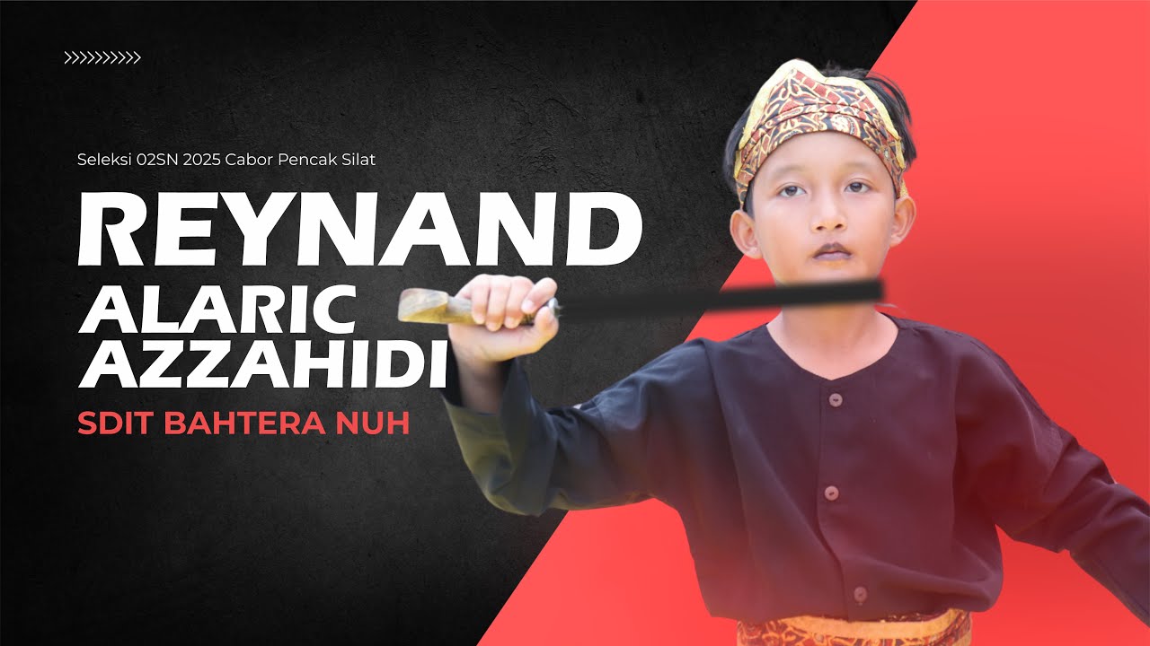 Seleksi 02SN 2025 Cabor Pencak Silat : REYNAND ALARIC AZZAHIDI - SDIT Bahtera Nuh - Kec ...