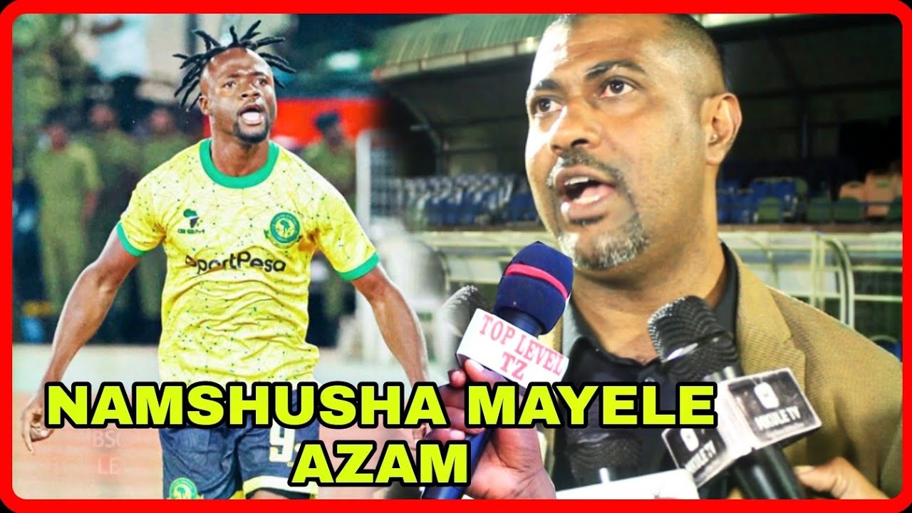 CEO WA AZAM AFUNGUKA KUMSHUSHA MAYELE AZAM/ TIMU HII INA PESA KULIKO ...