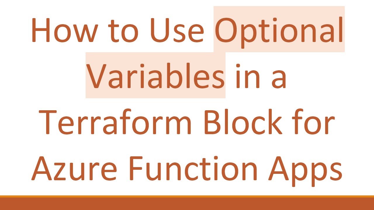 How to Use Optional Variables in a Terraform Block for Azure Function Apps - YouTube