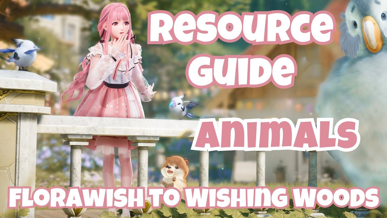 ⭐ Infinity Nikki ⭐ Resource Guide || Animal Locations from Florawish to ...
