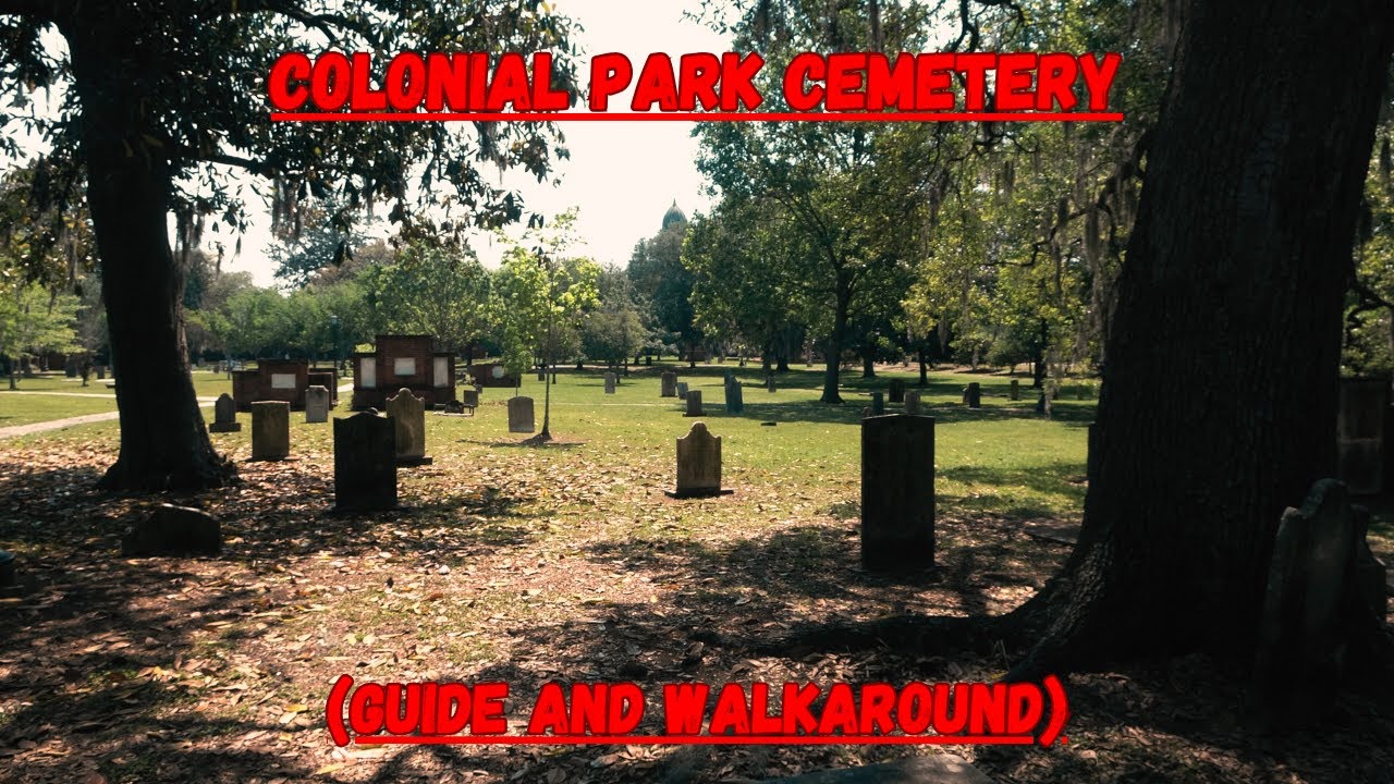 Colonial Park Cemetery (Guide and walkaround) Cemetery from the 1750s ...