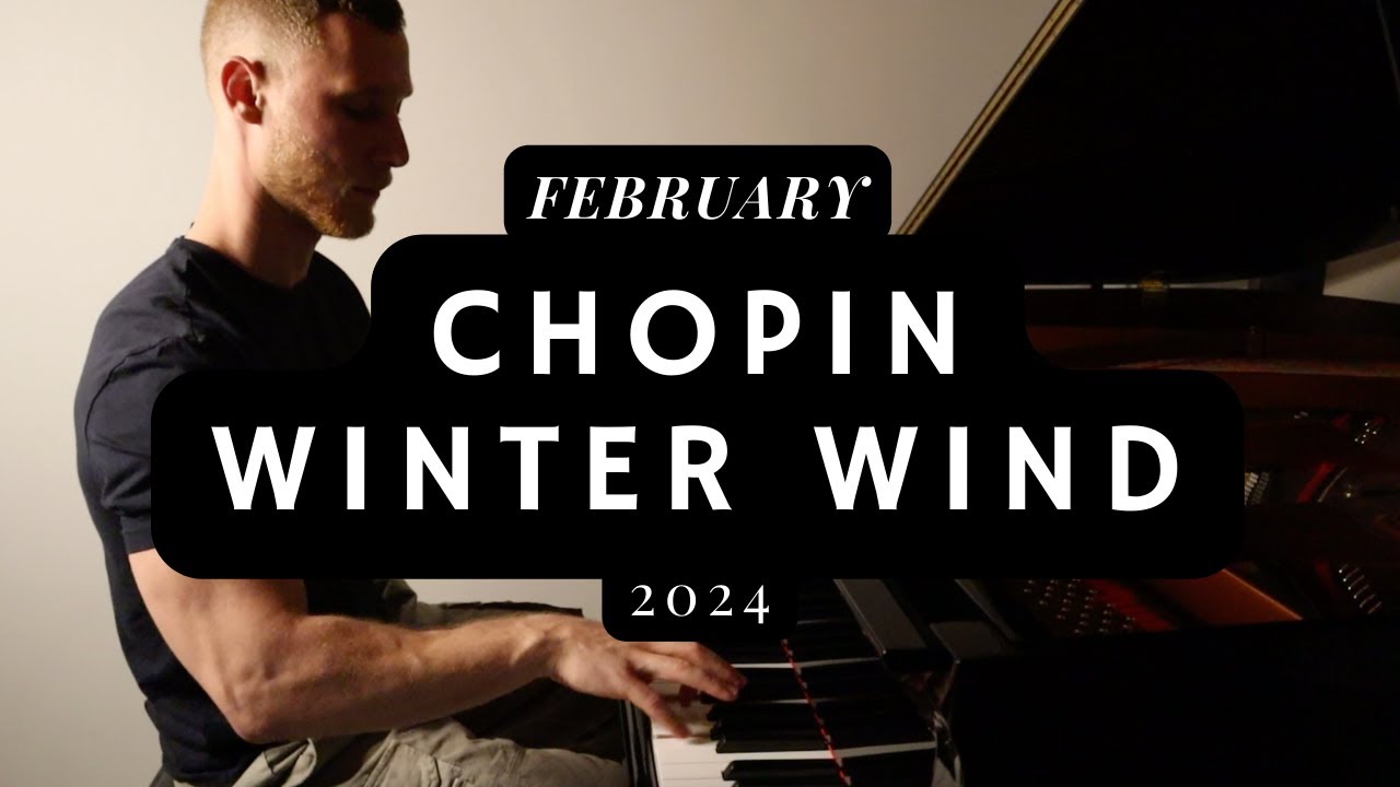Chopin - Winter Wind (February 2024 Progress) - YouTube