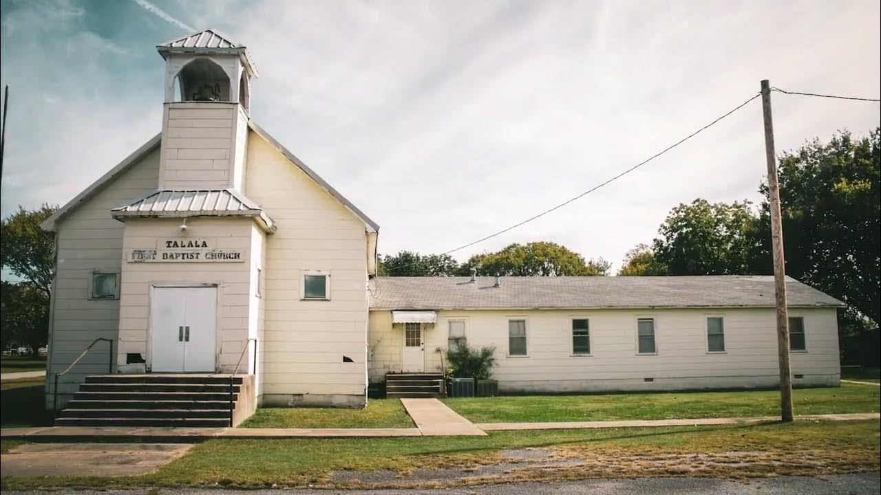 Talala First Baptist Church , Samll Town Talala Oklahoma - YouTube
