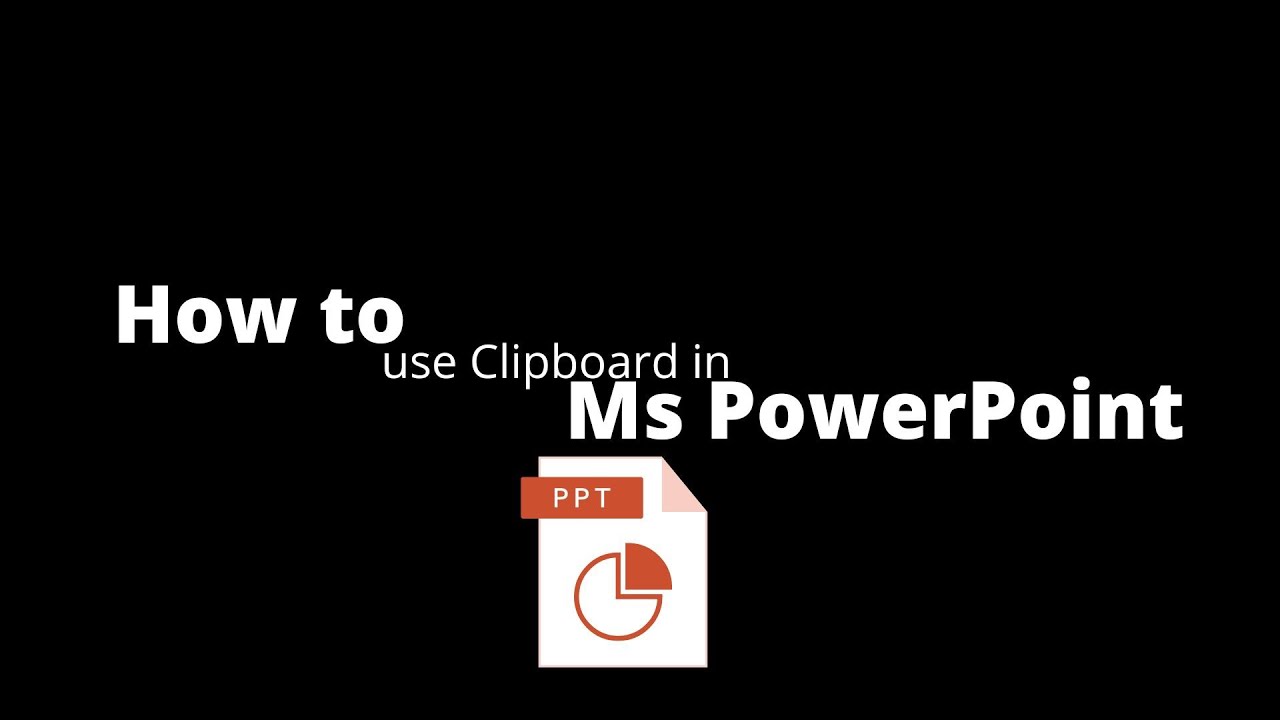 How to Use Clipboard in Ms PowerPoint - Guide To Beginners - YouTube