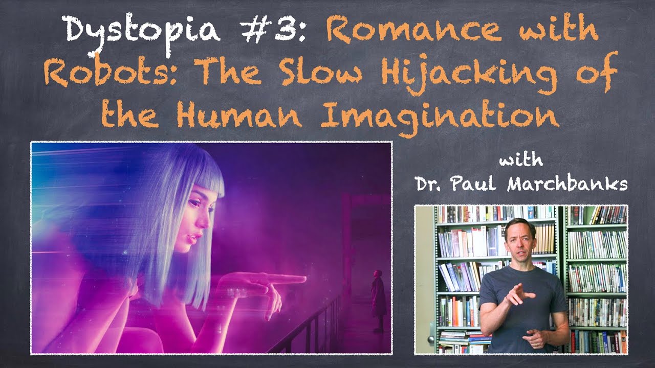 Dystopia #3: Romance with Robots - YouTube