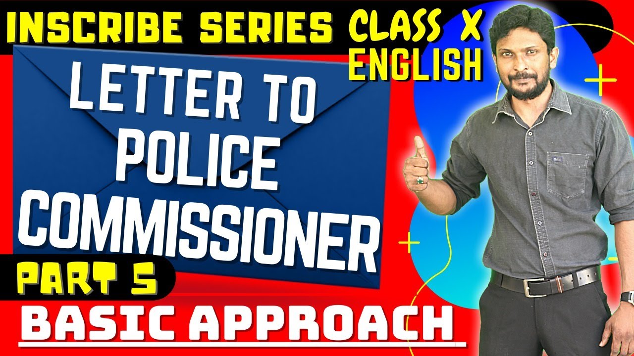 LETTER TO POLICE COMMISSIONER || ENGLISH INSCRIBE PART 5 || ENGLISH ...