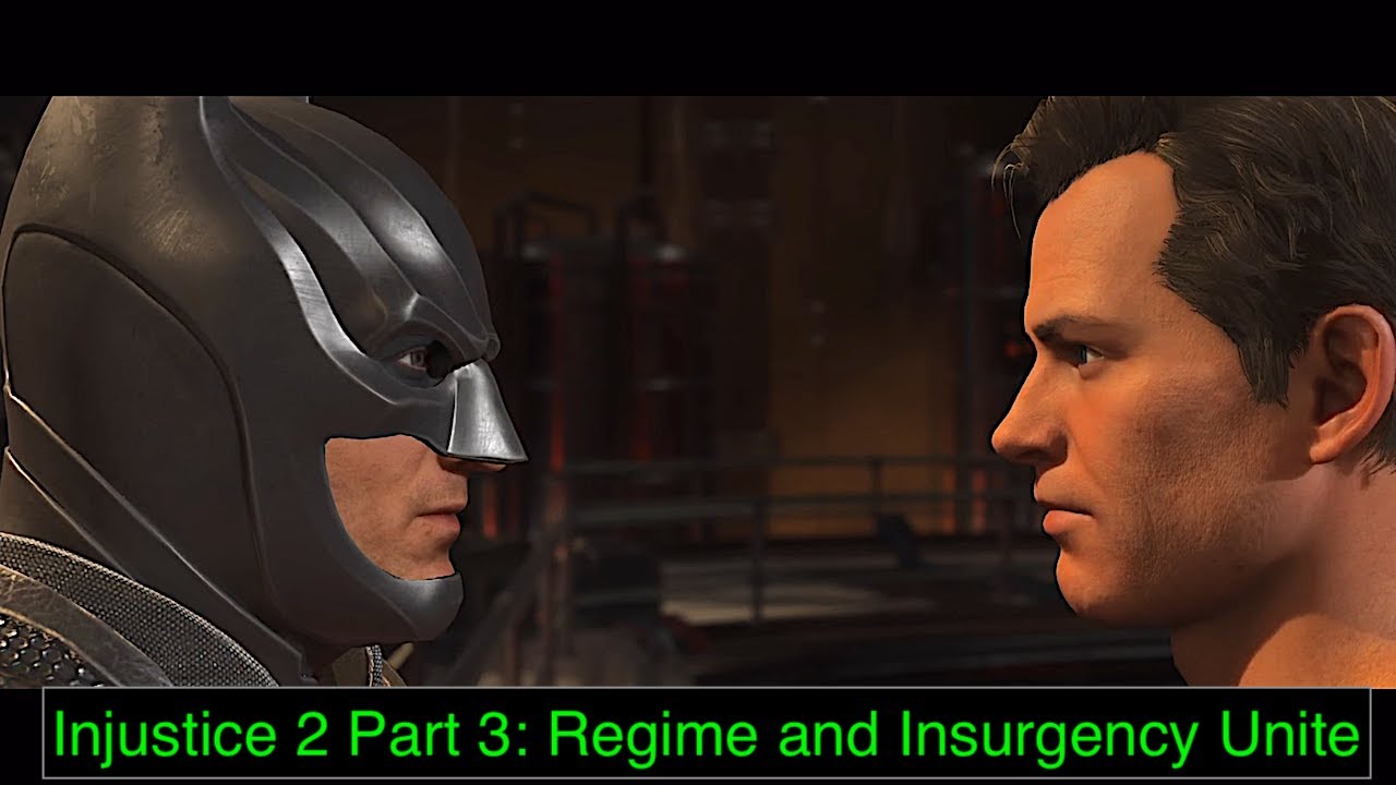 Injustice 2 Part 3: Regime and Insurgency Unite - YouTube