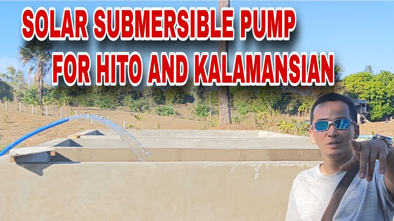 Solar submersible pump for hito and kalamansian farm - YouTube