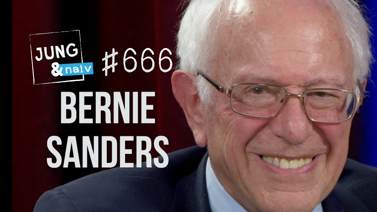 Bernie Sanders - Jung & Naiv: Folge 666 - YouTube