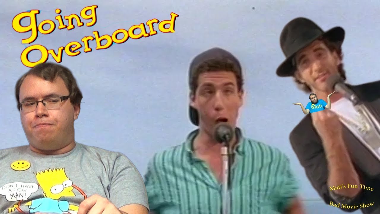 Going Overboard - Matt's Fun Time Bad Movie Show - YouTube