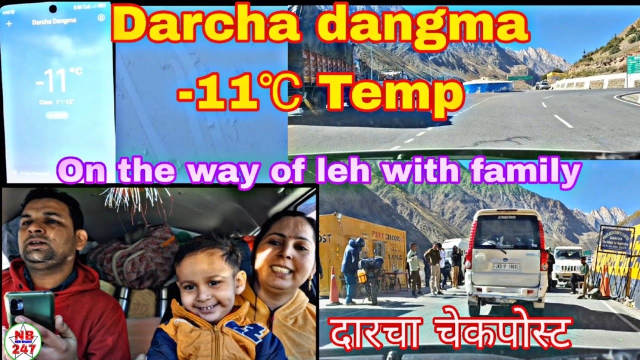 Ladakh 10 | darcha dangma | -11℃ temperature | jispa | darcha | darcha ...