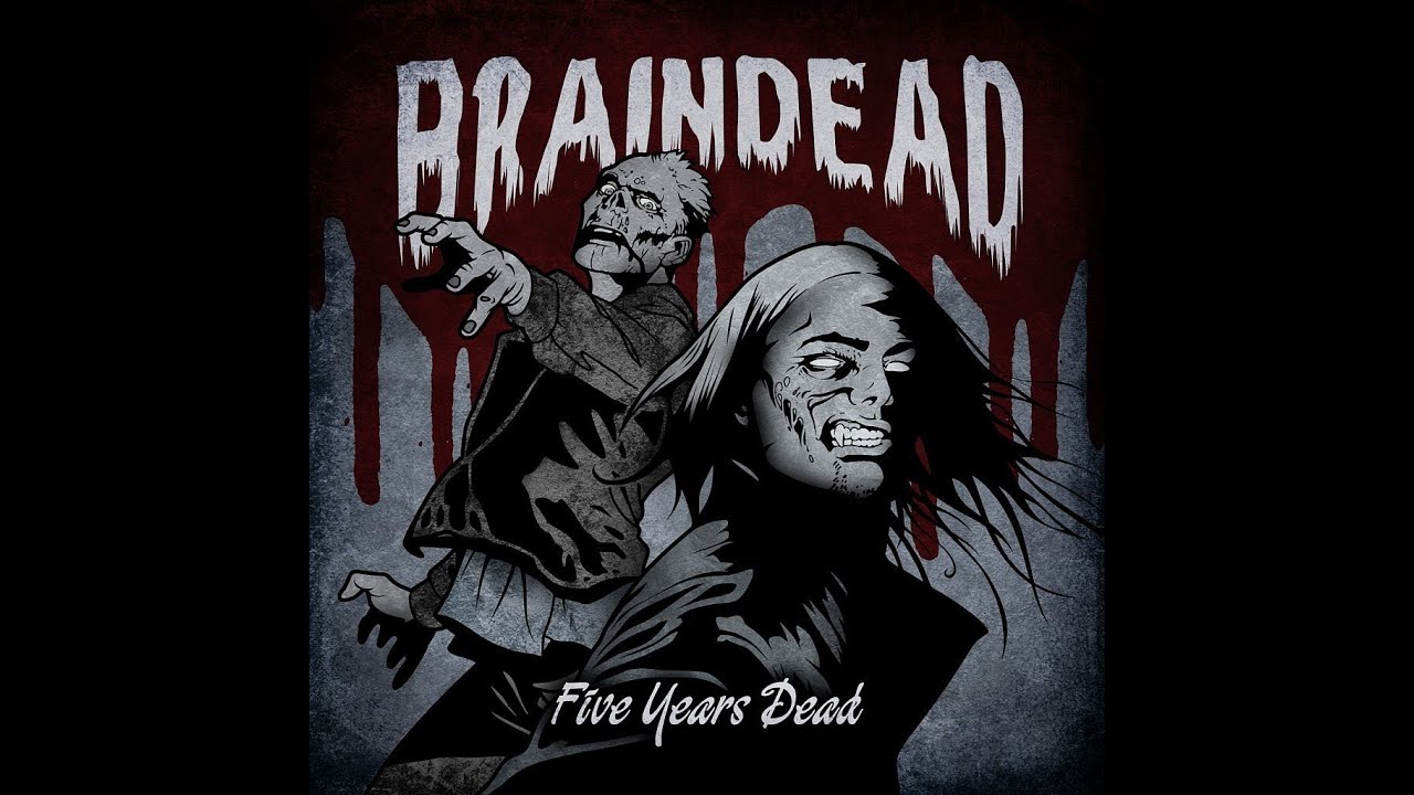 Braindead - Five Years Dead (Full album) 2012 - YouTube