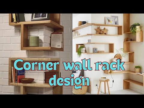 Corner wall rack design ideas 2023 | wooden wall decoration ideas ...