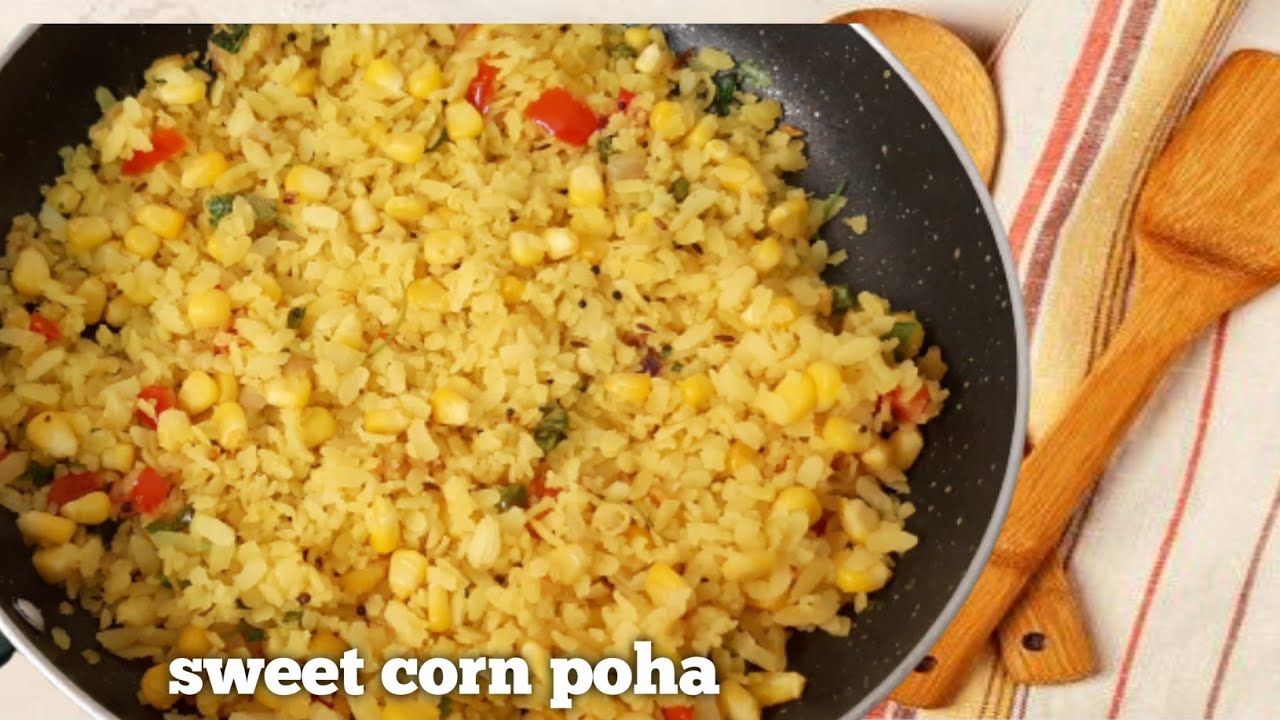 Sweet corn poha|corn poha recipe|corn poha in telugu - YouTube
