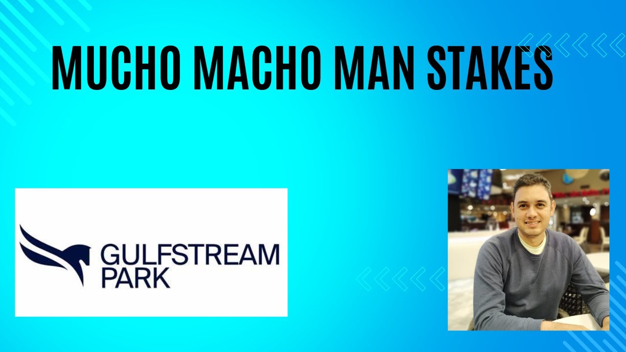 Mucho Macho Man Stakes 2024 - YouTube