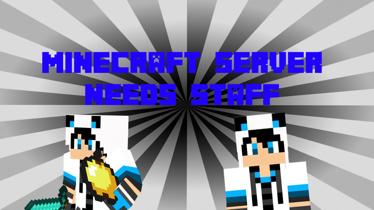 Minecraft - Server Needs Staff - YouTube