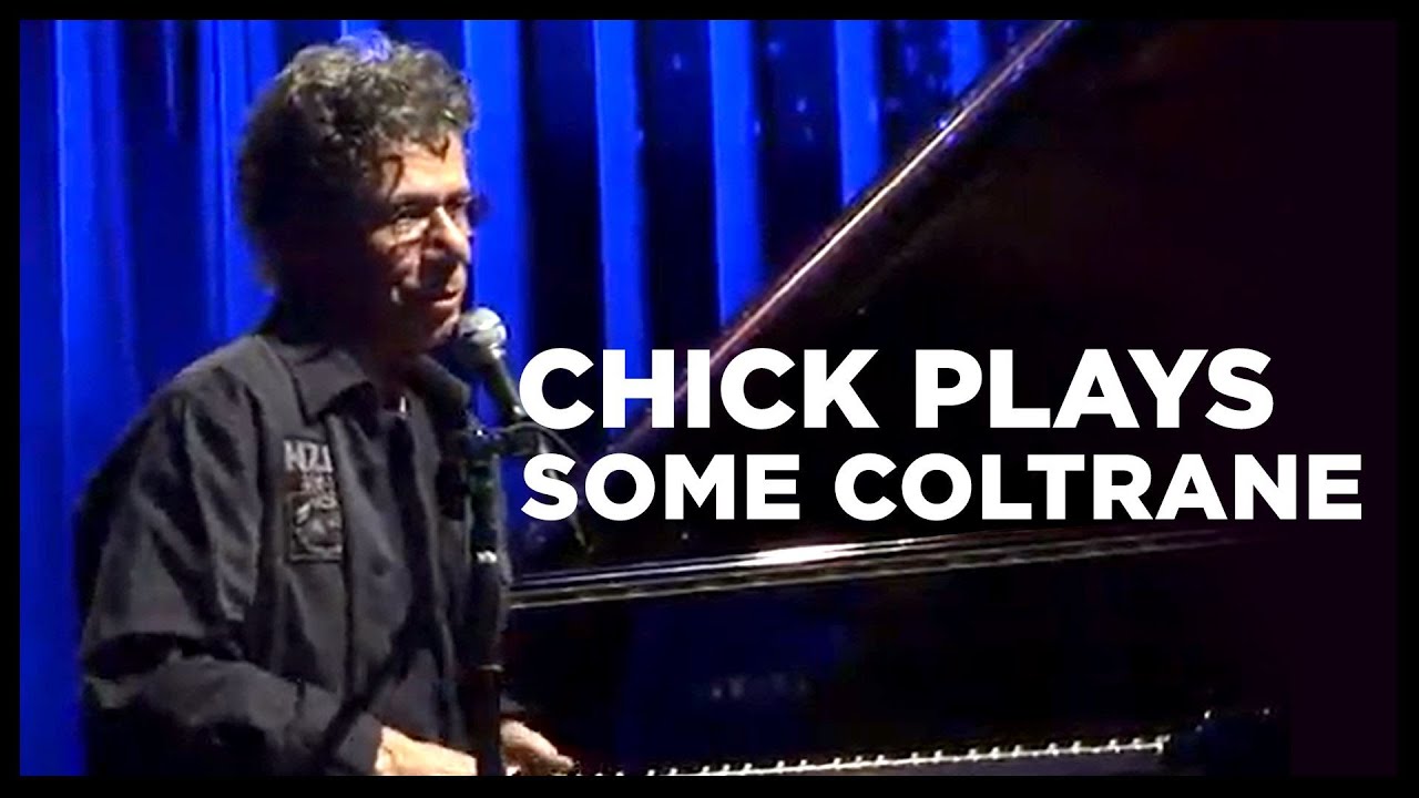 Chick Corea Plays Some Coltrane - YouTube