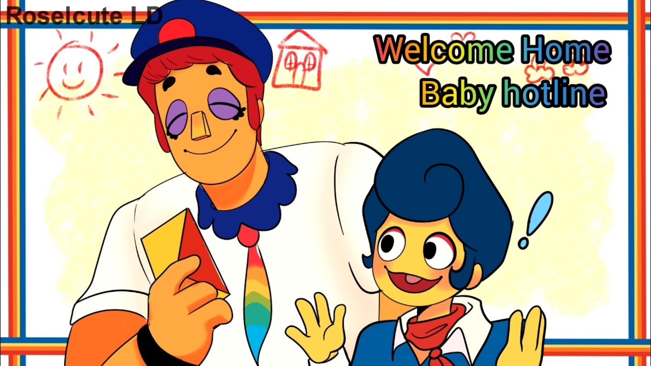Baby Hotline meme- Welcome Home 🌈(Fan animation) - YouTube Music
