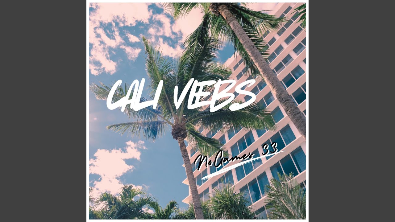 California Vibes - YouTube