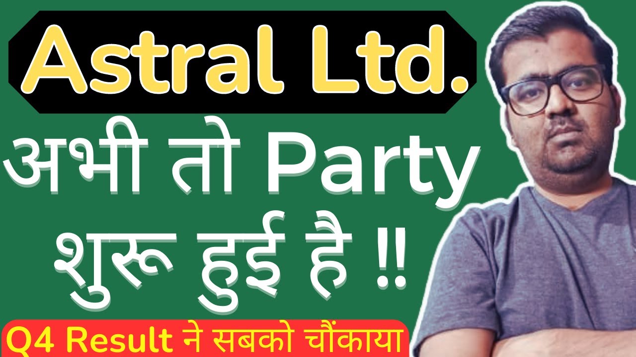 astral q4 results 2023 || astral share latest news || astral share q4 ...