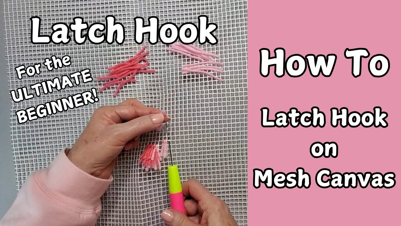 How To LATCH HOOK - Beginner #latchhook #latchhooktutorial - YouTube