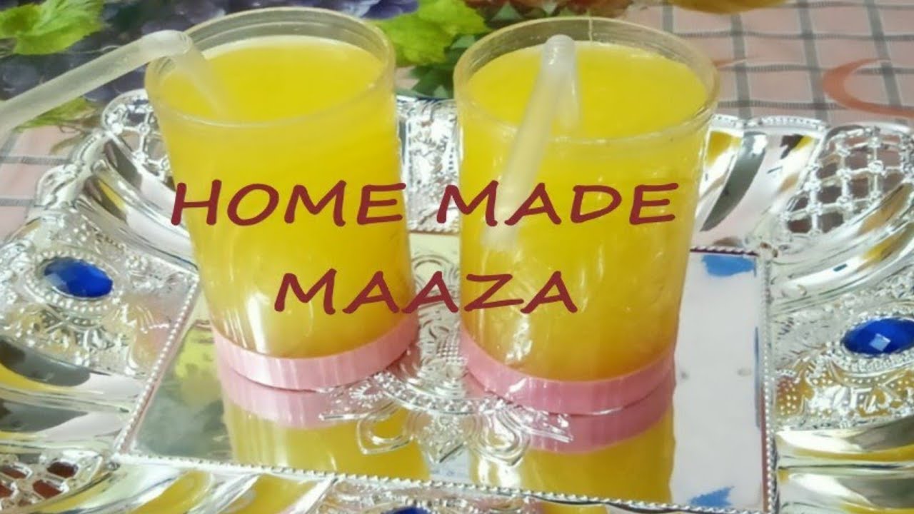 How to make HOME made MAAZA ? - YouTube