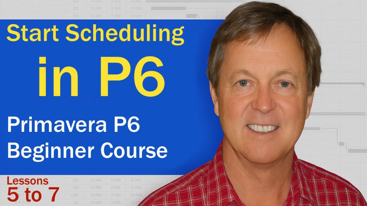 🔹 Primavera P6 Tutorial for Beginners 🔹 Lessons 5 to 7 🔹 Full Step-by ...