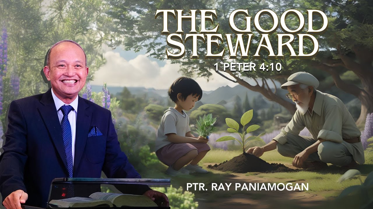 The Good Steward| 1 Peter 4:10 | JJGCM Online - YouTube